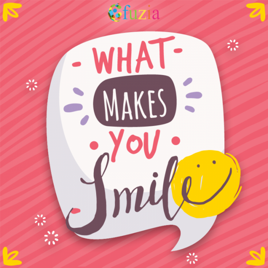 reason for your smile!