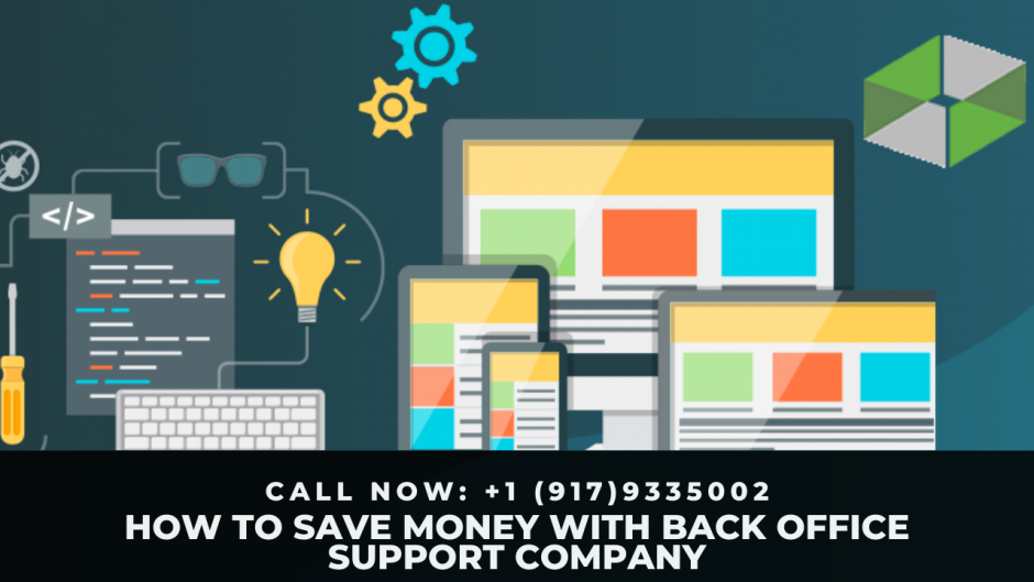 How to Save Money with Back office Support Company