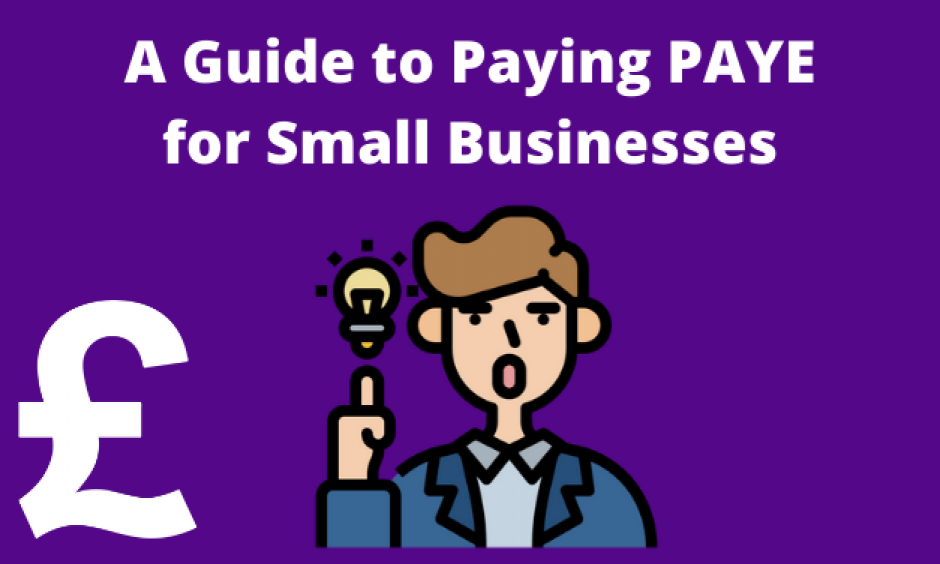 A guide to paying PAYE for small businesses