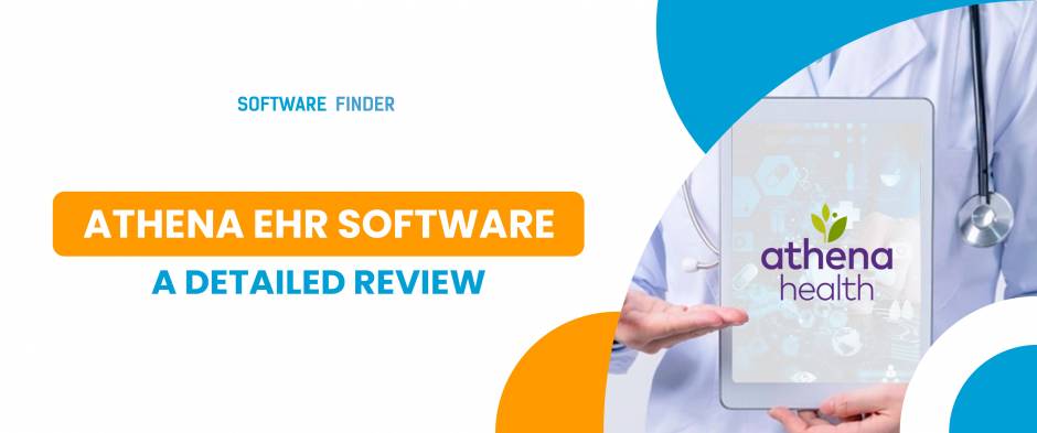 athena EHR Software - A Detailed Review