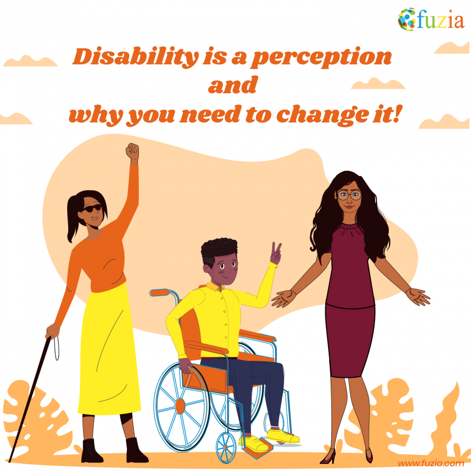 Disability is a perception and why you need to change it!