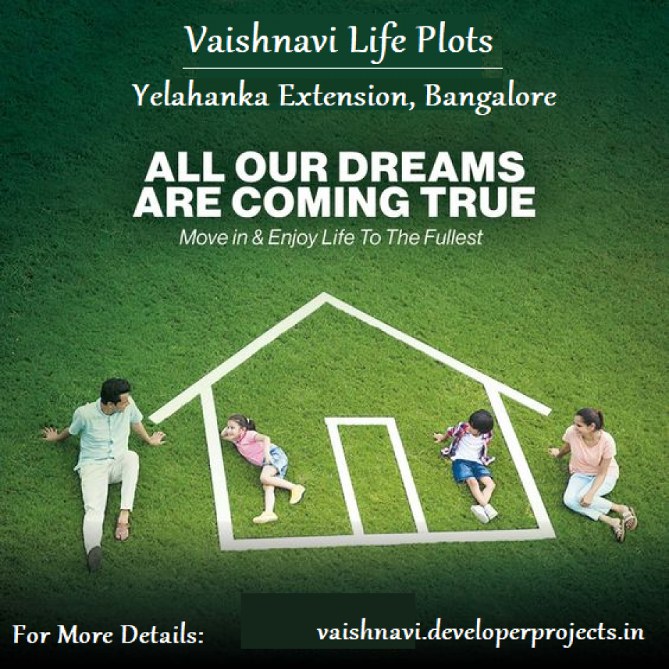 Vaishnavi Life Plots At Yelahanka Extension, Bangalore