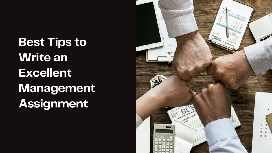 Best Tips to Write an Excellent Management Assignment