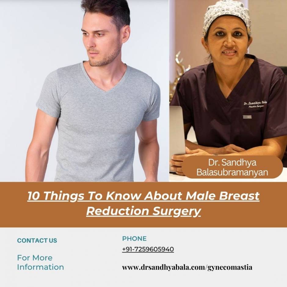 10 Things To Know About Male Breast Reduction Surgery