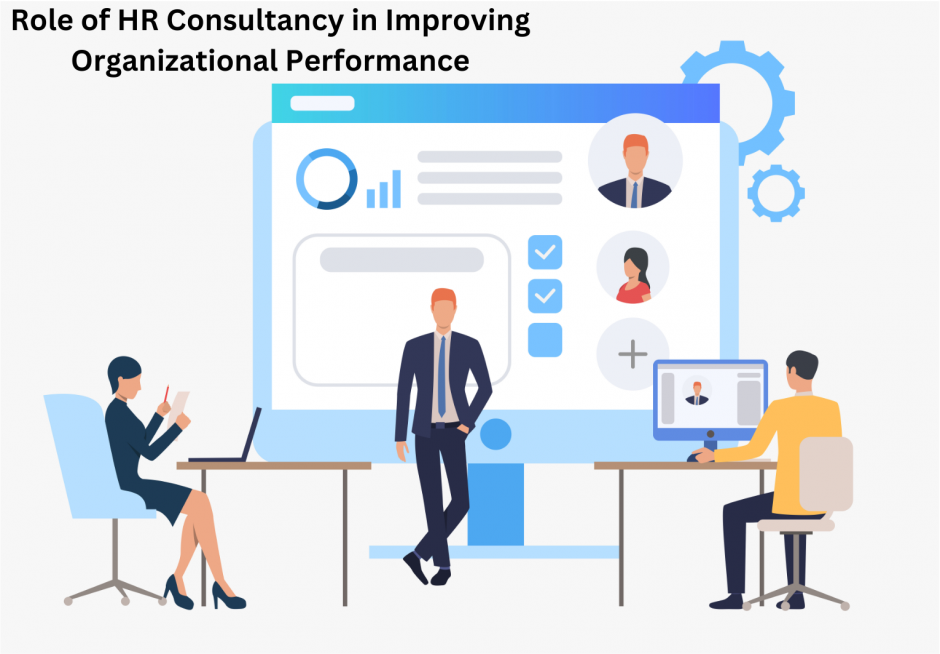 Role of HR Consultancy in Improving Organizational