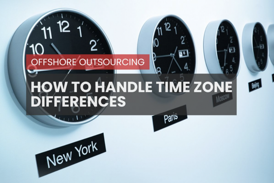 Offshore Outsourcing: How to Handle Time Zone Differences
