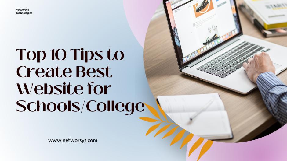 Top 10 Tips to Create Best Website for Schools/College