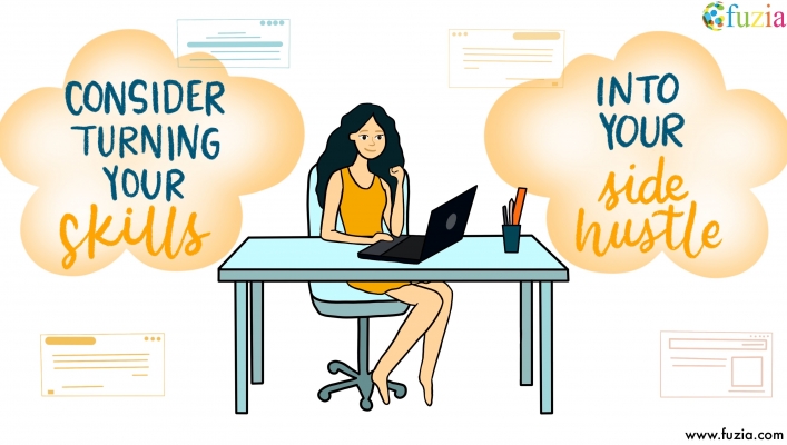 Consider Turning Your Skills Into A Side Hustle - Fuzia