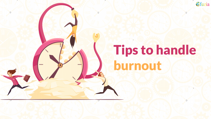 5 Tips to prevent Burn Out - Fuzia