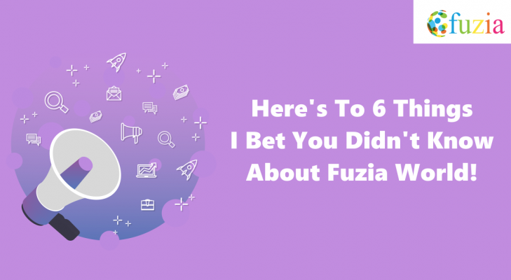 Here's to 6 things I bet you didn't know about FUZIA WORLD: - Fuzia