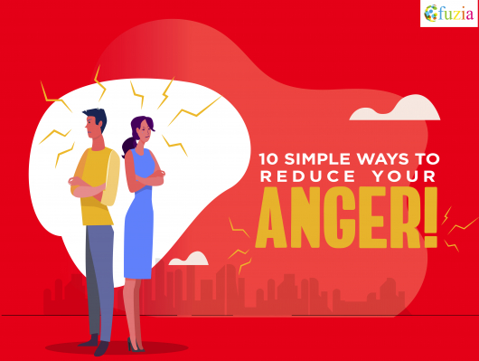 10 Simple Ways to Reduce Your Anger - Fuzia