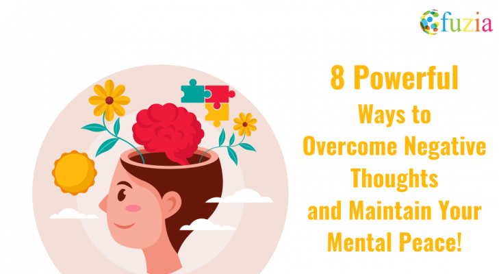 8 Powerful Ways to Overcome Negative Thoughts and Maintain Your Mental ...