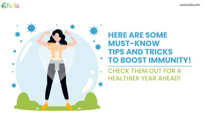 HERE ARE SOME MUST-KNOW TIPS AND TRICKS TO BOOST YOUR IMMUNITY - Fuzia