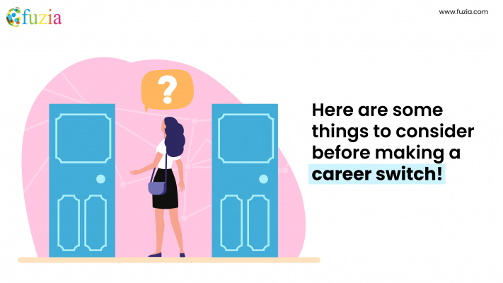 Some Important Tips To Consider Before Making a Career Switch - Fuzia