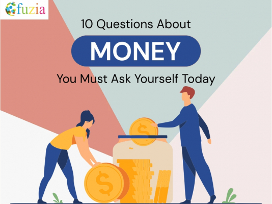 10 Questions About Money You Must Ask Yourself Today - Fuzia