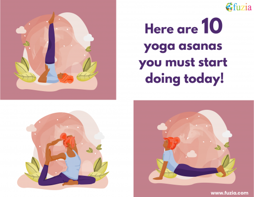 Here Are 10 Yoga Asanas You Must Start Doing Today! - Fuzia