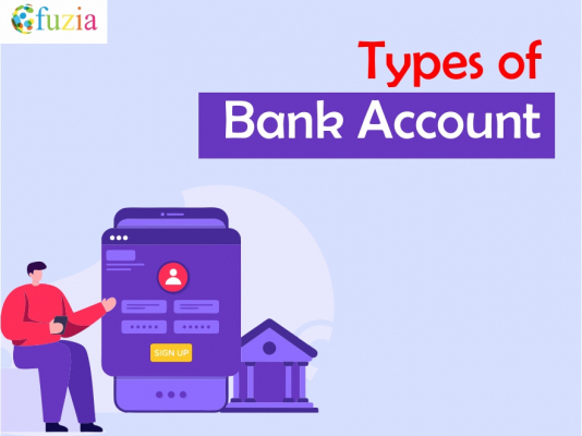 Are You Aware of These Types of Bank Account? - Fuzia