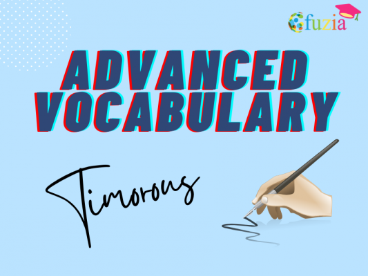 Advanced Vocabulary - Timorous - Fuzia