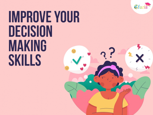 Improve Your Decision Making Skills - Fuzia