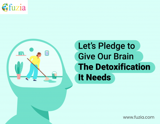 Let’s Pledge to Give Our Brain The Detoxification It Needs - Fuzia