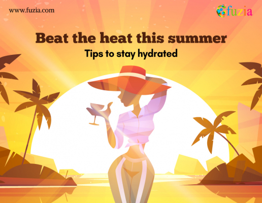 Beat The Heat This Summer: Tips to Stay Hydrated - Fuzia