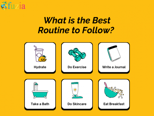 What is the Best Routine to Follow? - Fuzia