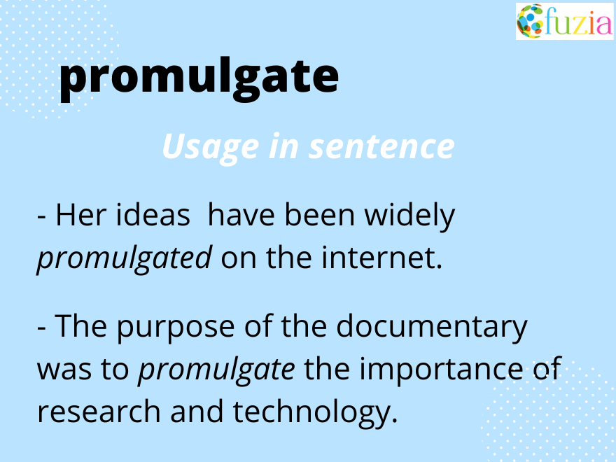 Advanced Vocabulary - 'promulgate' - Fuzia
