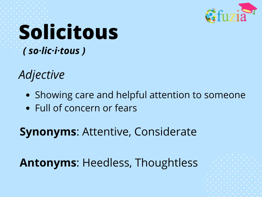 Advanced Vocabulary - Solicitous - Fuzia