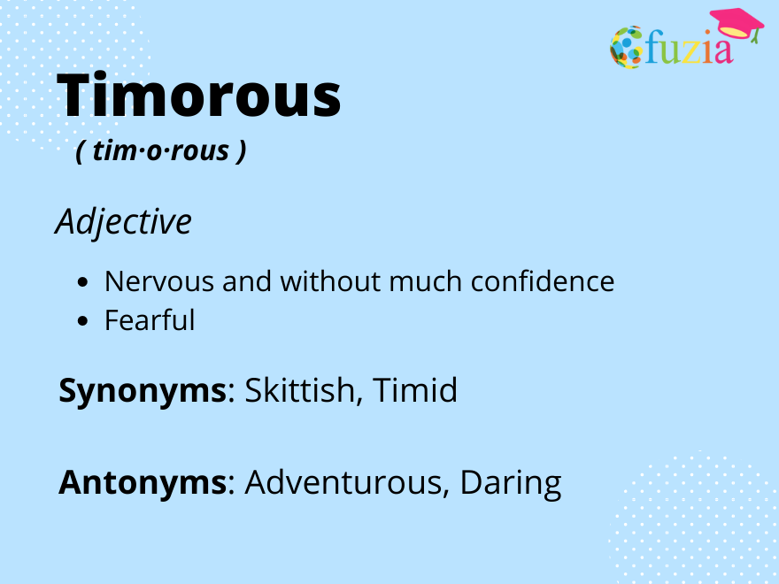 Advanced Vocabulary - Timorous - Fuzia