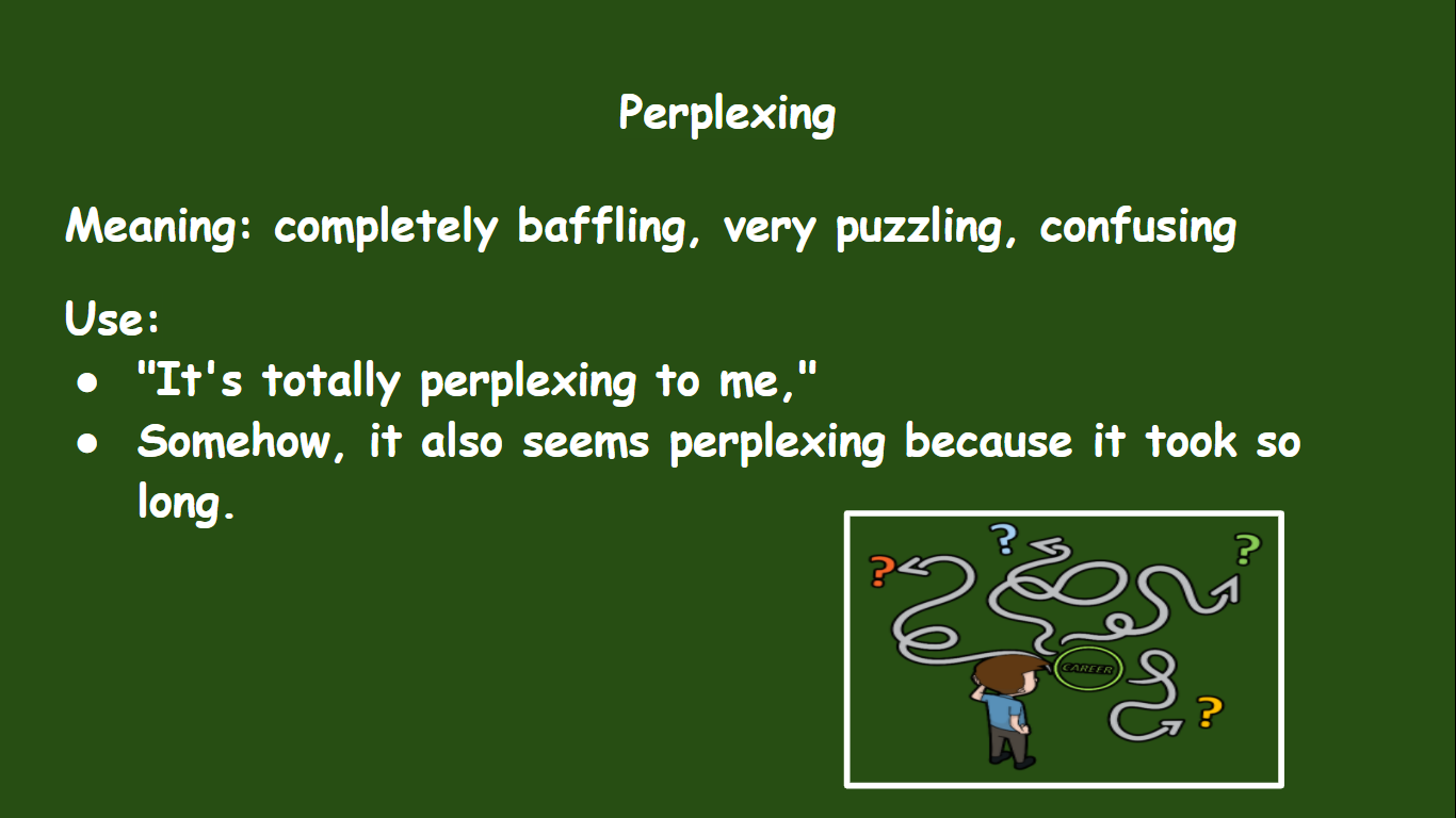 Perplexed Meaning